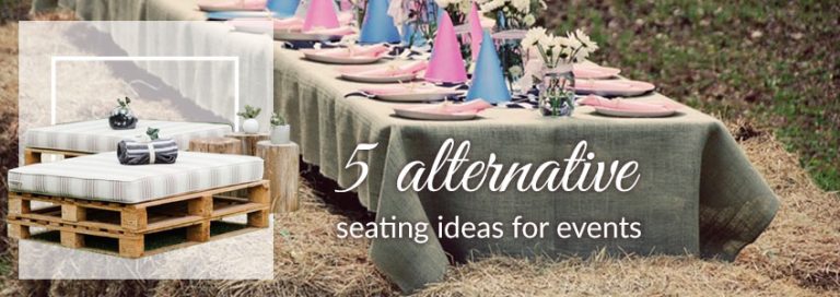 october 12th 2017 5 seating ideas for your event there are lots of ...